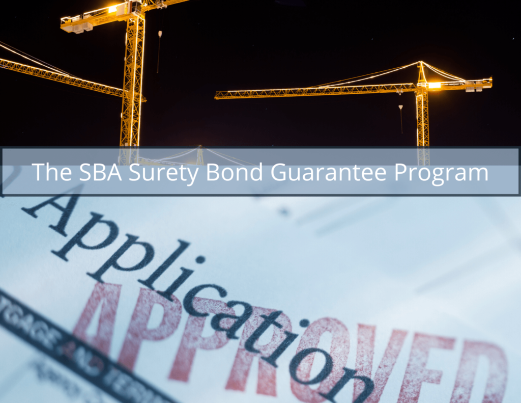 SBA Surety Bond Guarantee Program – A Useful Tool for Contractors - MG ... SBA Surety Bond Guarantee Program – A Useful Tool for Contractors - MG ...